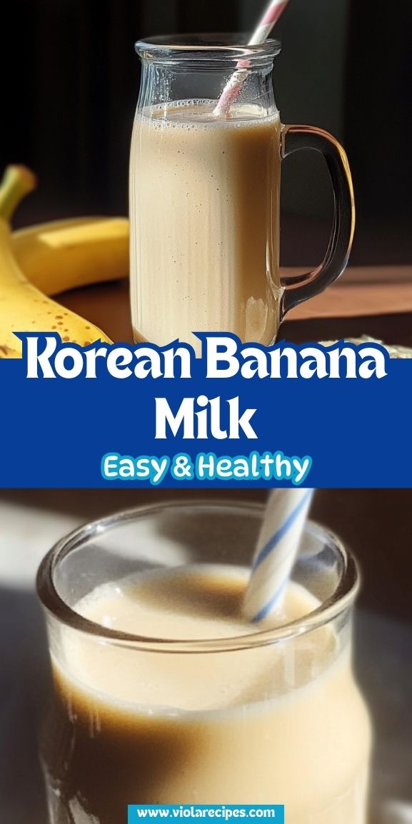 Korean Banana Milk – Easy , Creamy & Ready in 5 Minutes