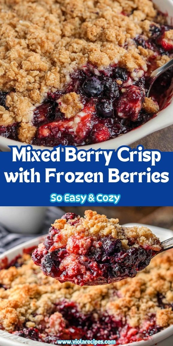 Easy Mixed Berry Crisp with Frozen Berries