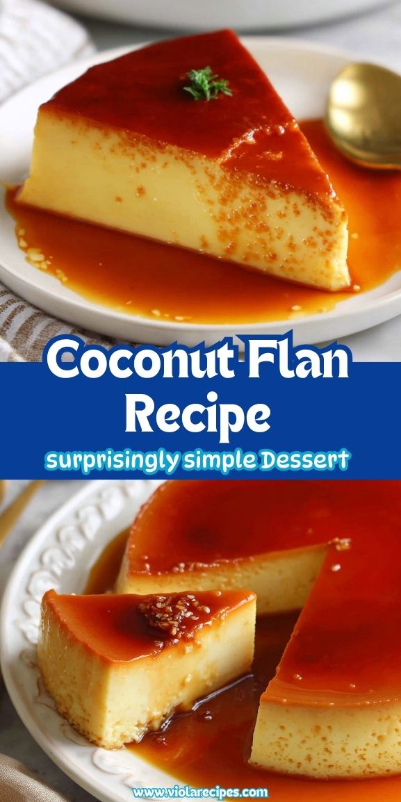 Coconut Flan : Easy 4 Steps to Tropical Heaven